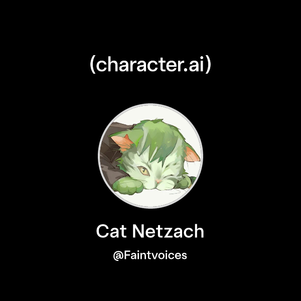 Chat with Cat Netzach | character.ai | AI Chat, Reimagined–Your Words ...