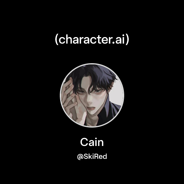 Chat with Cain | character.ai | AI Chat, Reimagined–Your Words. Your World.