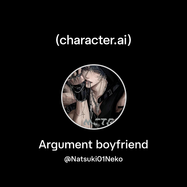 Chat with Argument boyfriend | character.ai | AI Chat, Reimagined–Your ...