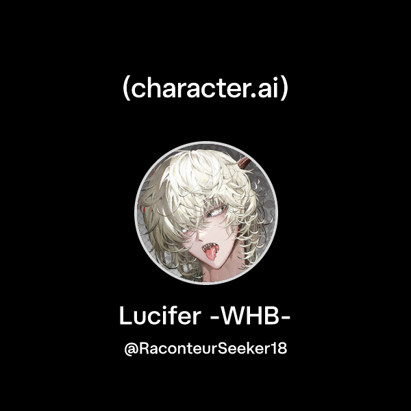 Chat with Lucifer -WHB- | character.ai | Personalized AI for every ...