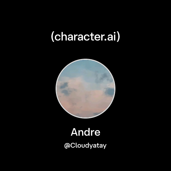 Chat with Andre | character.ai | Personalized AI for every moment of ...