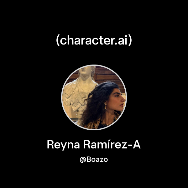 Chat with Reyna Ramírez-A | character.ai | Personalized AI for every ...