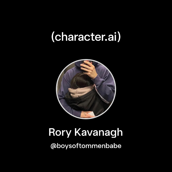 Chat with Rory Kavanagh | character.ai | AI Chat, Reimagined–Your Words ...