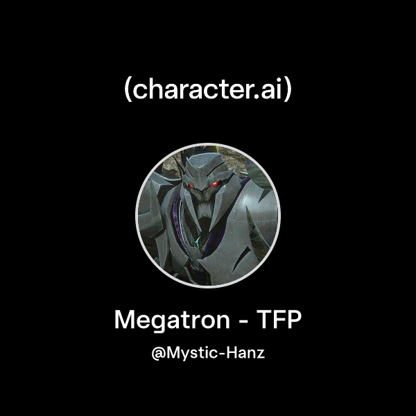 Chat with Megatron - TFP | character.ai | AI Chat, Reimagined–Your ...