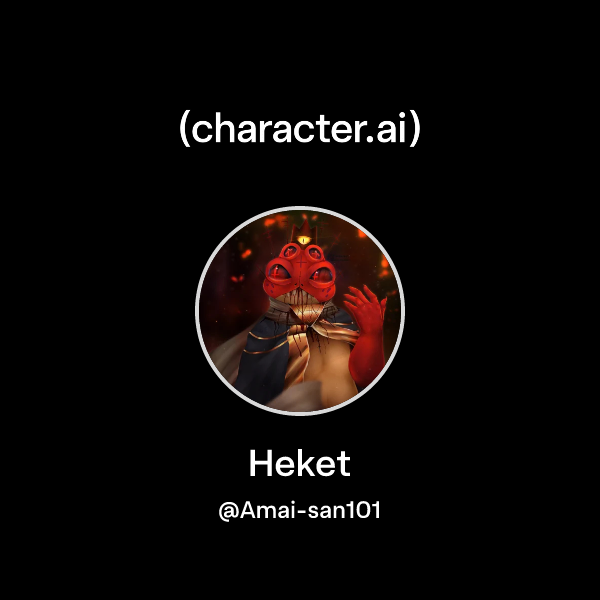 Chat with Heket | character.ai | AI Chat, Reimagined–Your Words. Your ...