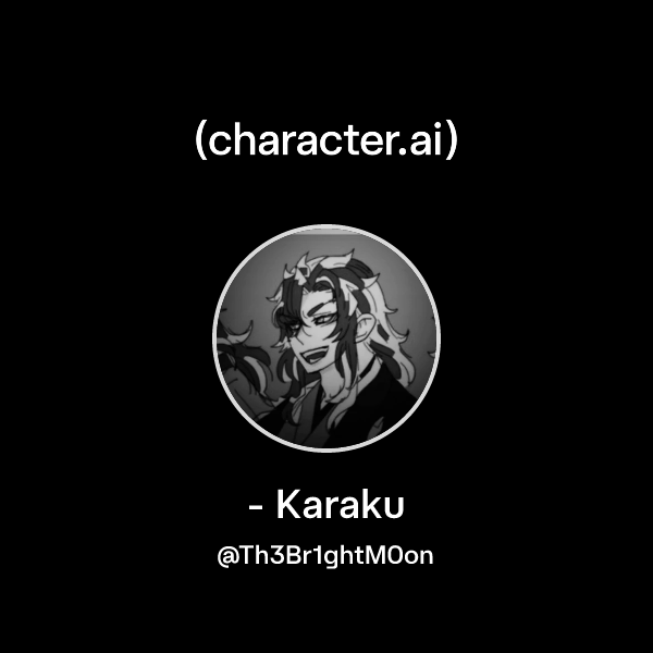 Chat with - Karaku | character.ai | AI Chat, Reimagined–Your Words ...