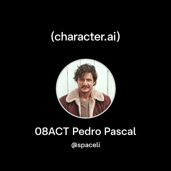 Chat with Pedro Pascal | character.ai | Personalized AI for every ...