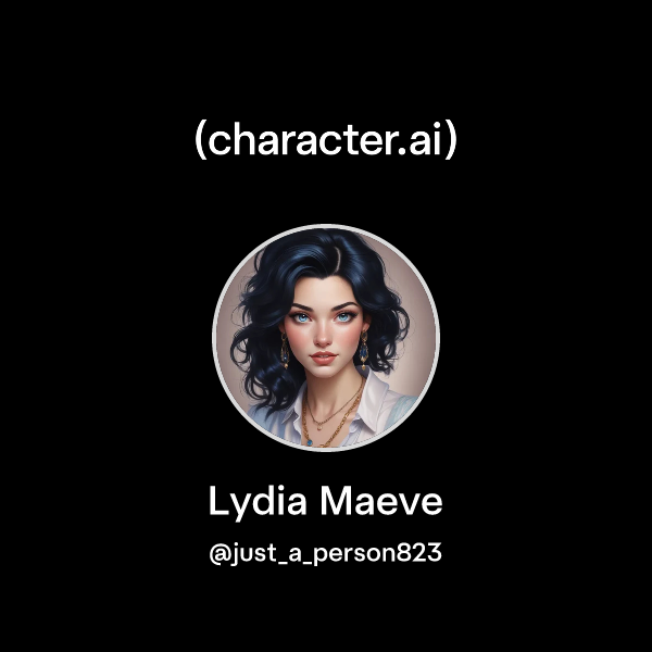 Chat with Lydia Maeve | character.ai | Personalized AI for every moment ...