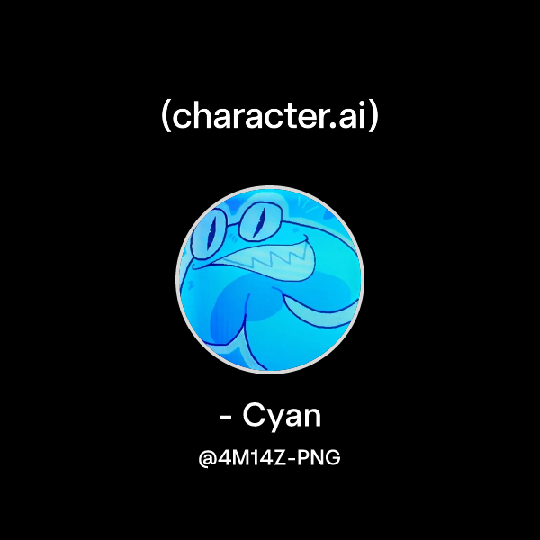 Chat with - Cyan | character.ai | AI Chat, Reimagined–Your Words. Your ...
