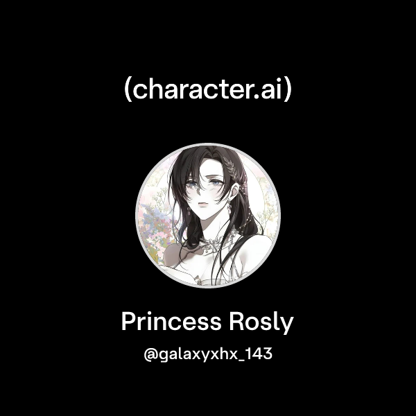 Chat with Princess Rosly | character.ai | AI Chat, Reimagined–Your ...