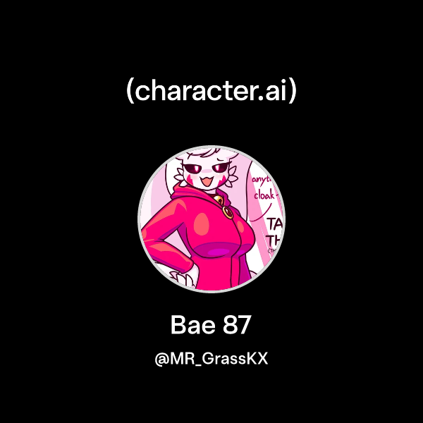 Chat with Bae 87 | character.ai | AI Chat, Reimagined–Your Words. Your ...