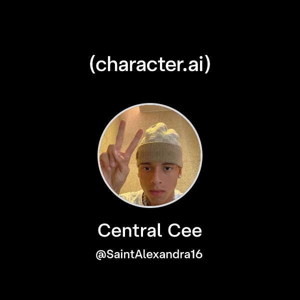 Chat with Central Cee | character.ai | Personalized AI for every moment of your day