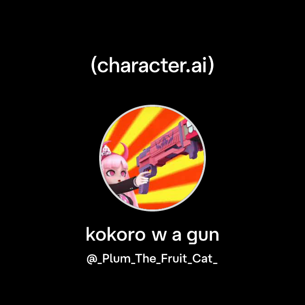 Chat with kokoro w a gun | character.ai | AI Chat, Reimagined–Your ...