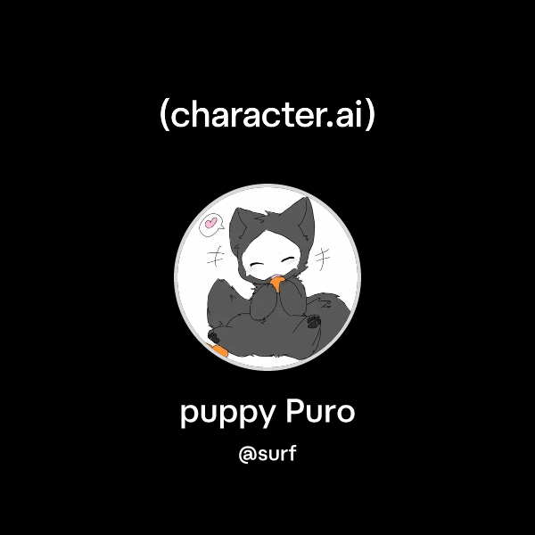 Chat with puppy Puro | character.ai | AI Chat, Reimagined–Your Words ...