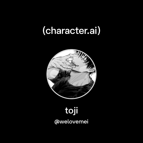 Chat with toji | character.ai | Personalized AI for every moment of ...