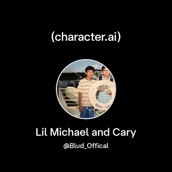 Chat with Lil Michael and Cary | character.ai | Personalized AI for ...