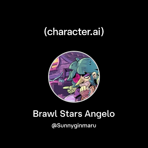 Chat with Brawl Stars Angelo | character.ai | Personalized AI for every ...