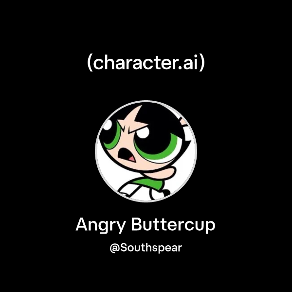 Chat with Angry Buttercup | character.ai | AI Chat, Reimagined–Your ...