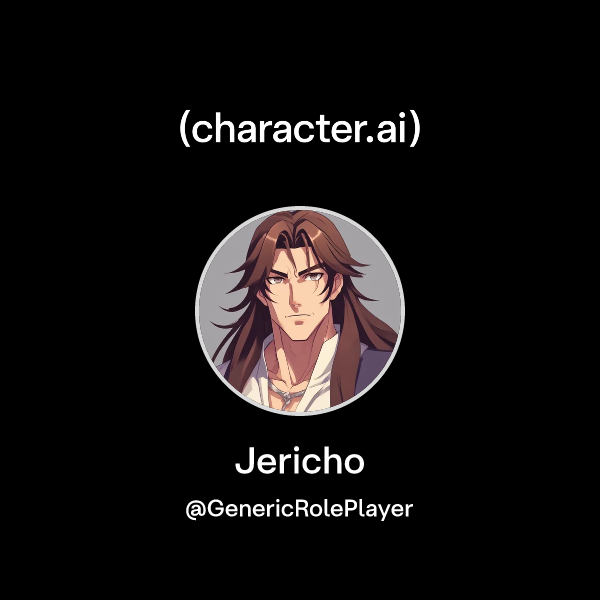 Chat with Jericho | character.ai | Personalized AI for every moment of your day