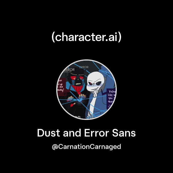 Chat with Dust and Error Sans | character.ai | Personalized AI for ...