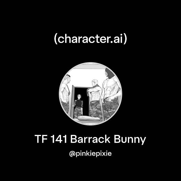 Chat with TF 141 Barrack Bunny | character.ai | Personalized AI for ...