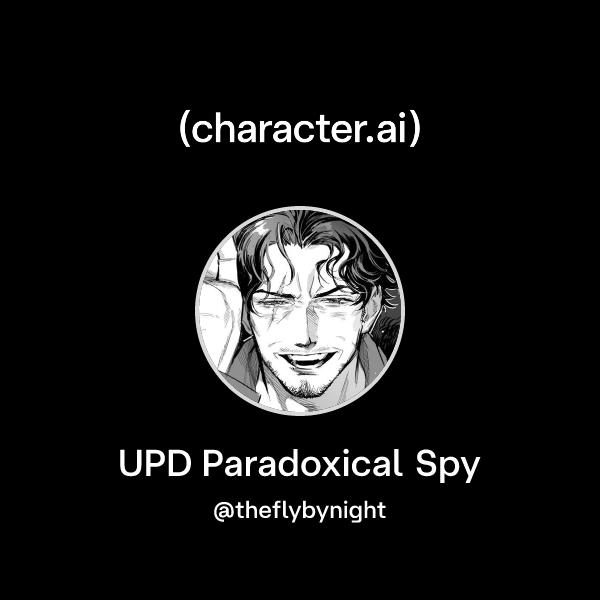 Chat with Paradoxical Spy | character.ai | Personalized AI for every ...