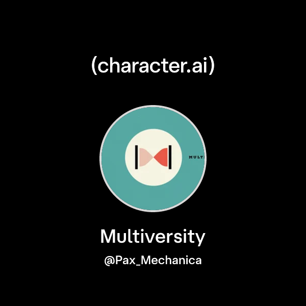 Chat with Multiversity | character.ai | AI Chat, Reimagined–Your Words ...