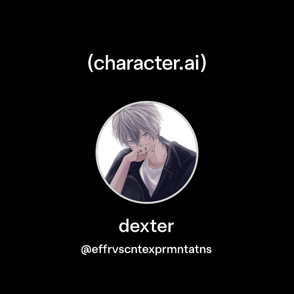 Chat with dexter | character.ai | AI Chat, Reimagined–Your Words. Your ...