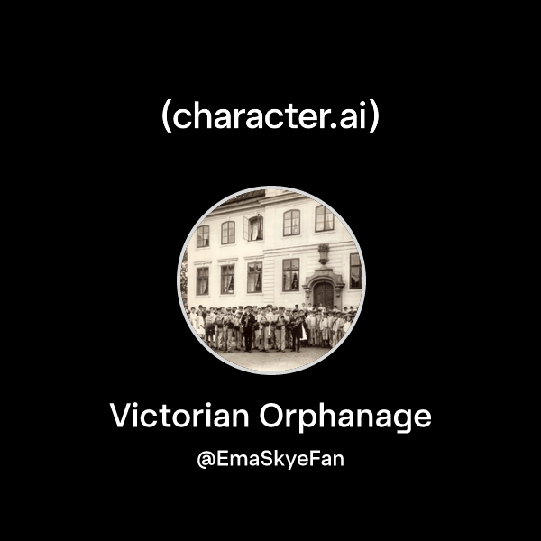 Chat with Victorian Orphanage | character.ai | AI Chat, Reimagined–Your ...