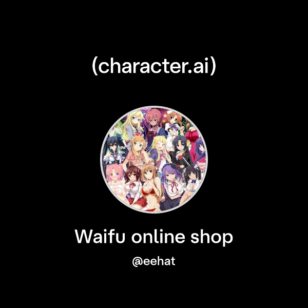 Chat with Waifu online shop | character.ai | AI Chat, Reimagined–Your ...