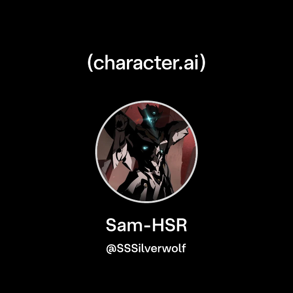 Chat with Sam-HSR | character.ai | AI Chat, Reimagined–Your Words. Your ...