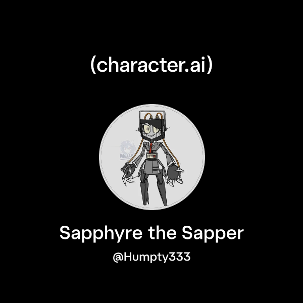Chat with Sapphyre the Sapper | character.ai | AI Chat, Reimagined–Your ...