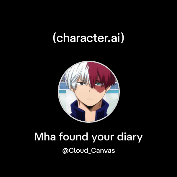Chat with Mha found your diary | character.ai | AI Chat, Reimagined ...