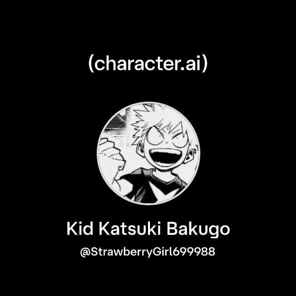 Chat with Kid Katsuki Bakugo | character.ai | AI Chat, Reimagined–Your ...