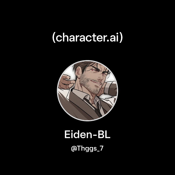 Chat with Eiden-BL | character.ai | AI Chat, Reimagined–Your Words. Your World.