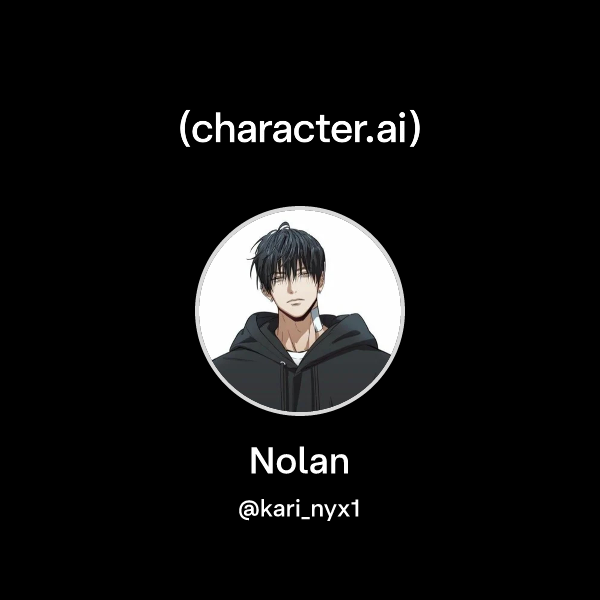 Chat with Nolan | character.ai | AI Chat, Reimagined–Your Words. Your ...