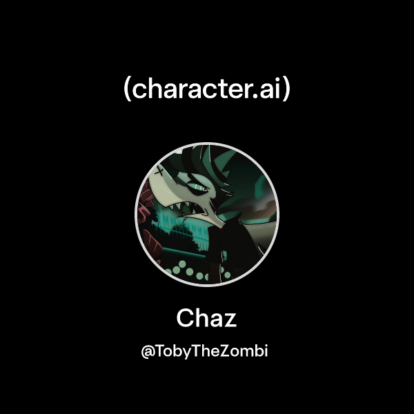Chat with Chaz | character.ai | Personalized AI for every moment of ...