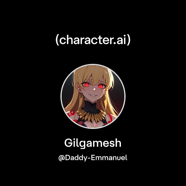 Chat with Gilgamesh | character.ai | AI Chat, Reimagined–Your Words ...