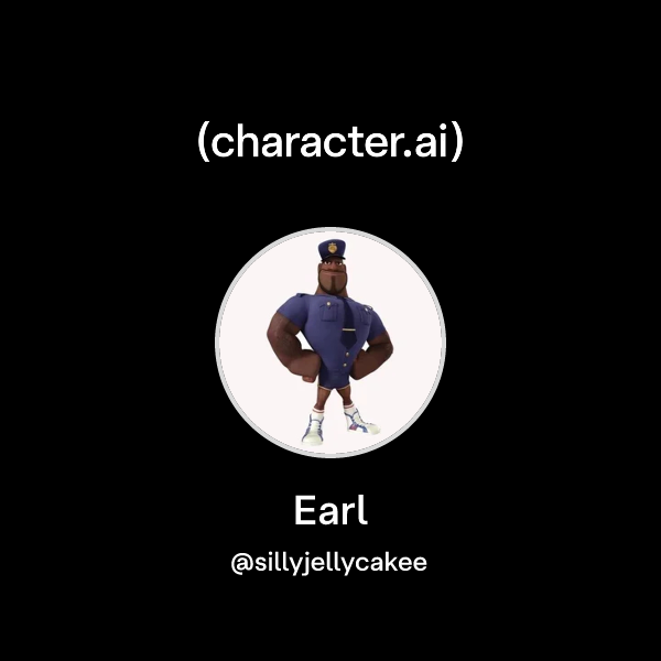 Chat with Earl | character.ai | AI Chat, Reimagined–Your Words. Your World.
