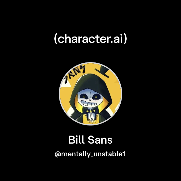Chat with Bill Sans | character.ai | AI Chat, Reimagined–Your Words ...