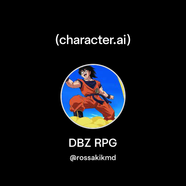 Chat with DBZ RPG | character.ai | Personalized AI for every moment of ...