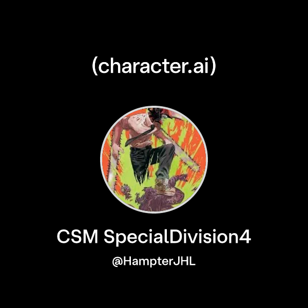 Chat with CSM SpecialDivision4 | character.ai | AI Chat, Reimagined ...