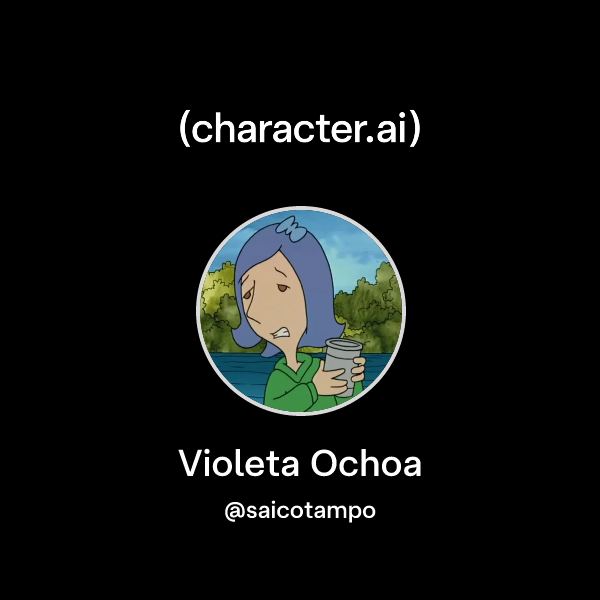 Chat with Violeta Ochoa | character.ai | Personalized AI for every ...