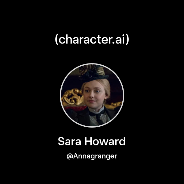 Chat with Sara Howard | character.ai | Personalized AI for every moment ...