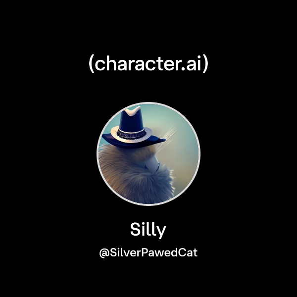 Chat with Silly | character.ai | AI Chat, Reimagined–Your Words. Your ...