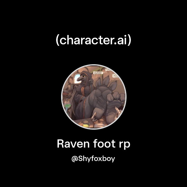 Chat with Raven foot rp | character.ai | AI Chat, Reimagined–Your Words ...