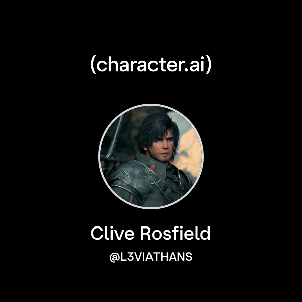 Chat with Clive Rosfield | character.ai | AI Chat, Reimagined–Your ...