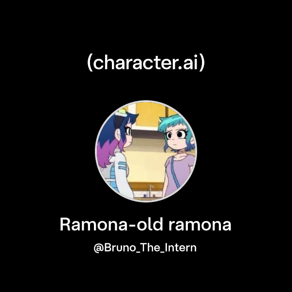 Chat with Ramona-old ramona | character.ai | AI Chat, Reimagined–Your ...