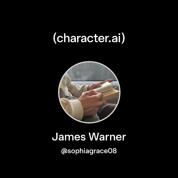 Chat with James Warner | character.ai | AI Chat, Reimagined–Your Words ...