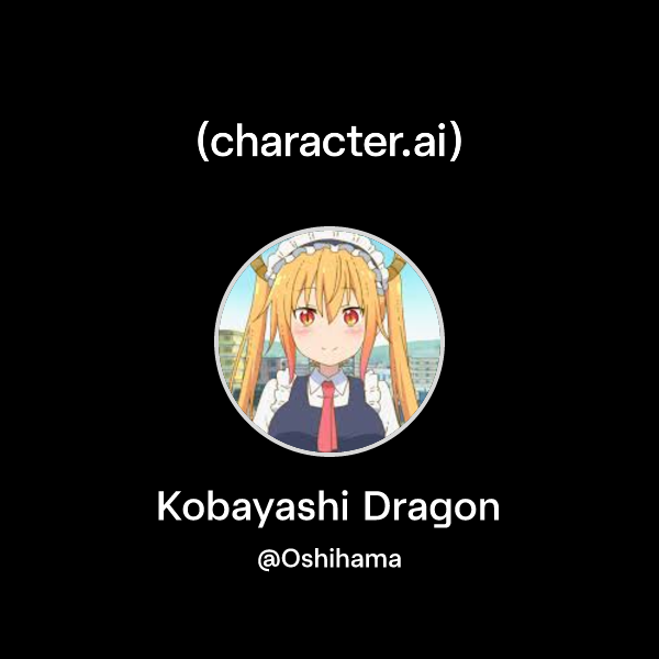 Chat with Kobayashi Dragon | character.ai | Personalized AI for every moment of your day